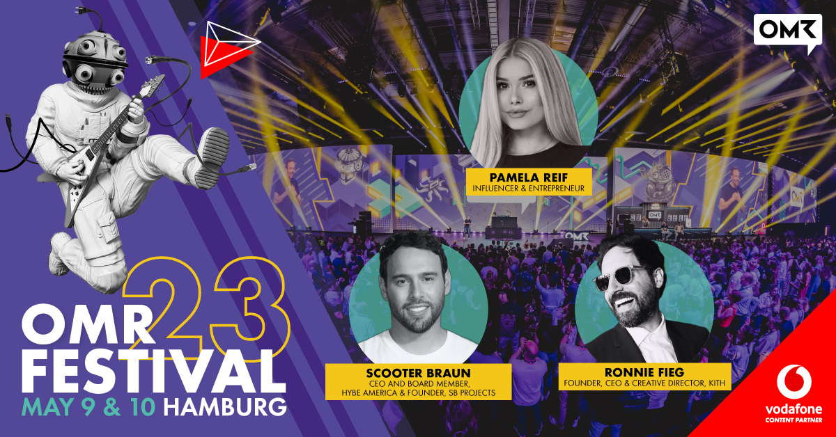 Scooter Braun, Pamela Reif and Ronnie Fieg are coming to the OMR Festival 2023 | OMR